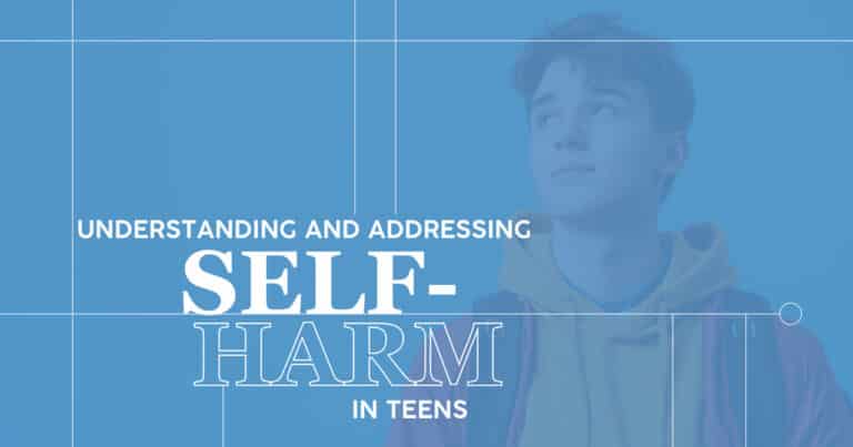 Understanding & Addressing Self-Harm In Teens
