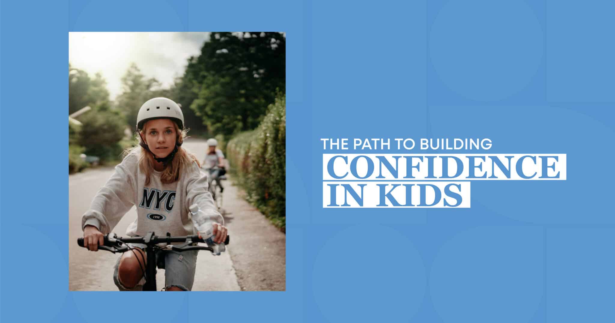 Building Children's Confidence - Practical Tips For Parents - Hillside ...