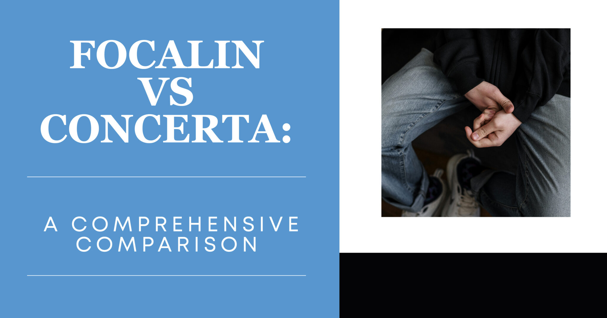 Focalin Vs Concerta: A Comprehensive Comparison - Hillside Horizon For ...